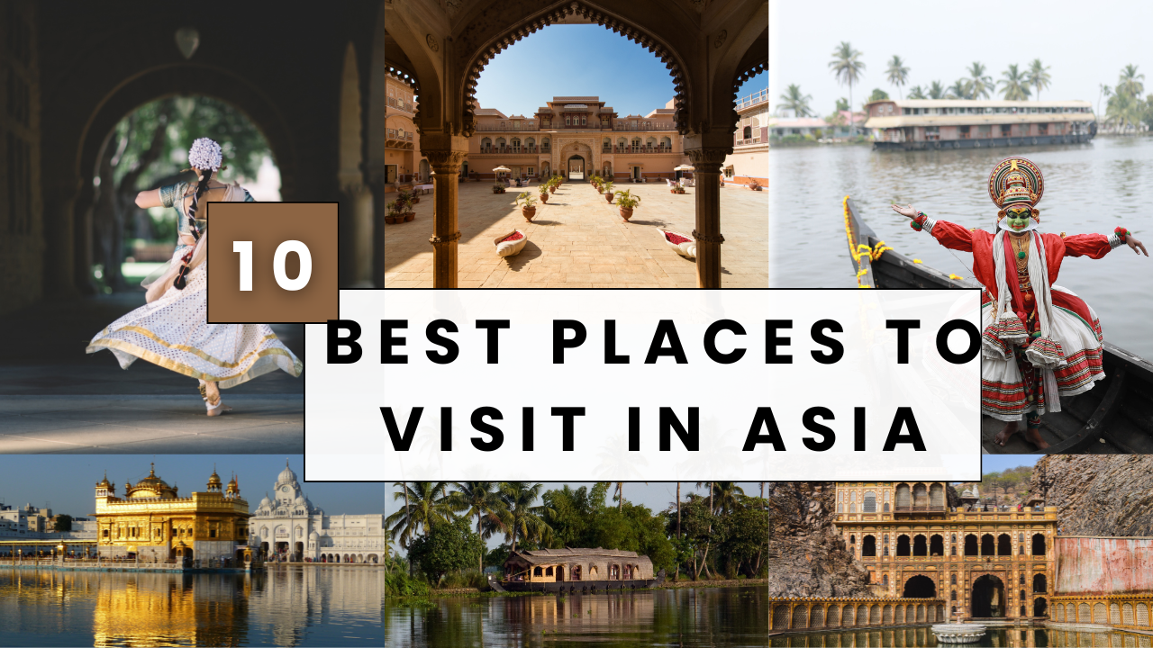 Best Places To Visit In Asia